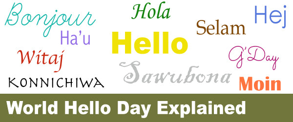 World Hello Day Explained – Home School in the Woods Publishing