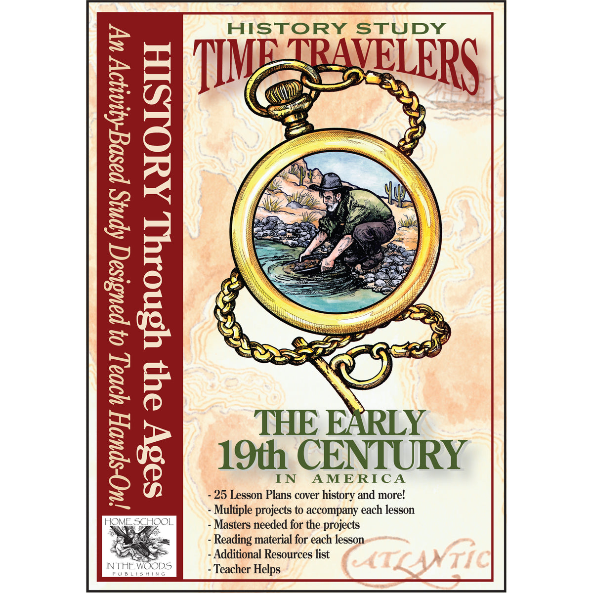 Time Travelers: The Early 19th Century U.S. History Study – Home School ...