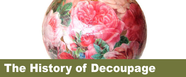 The History of Decoupage – Home School in the Woods Publishing